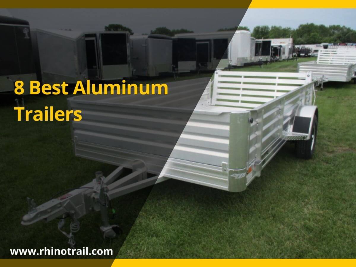 8 Best Aluminum Trailers | Rhinotrail