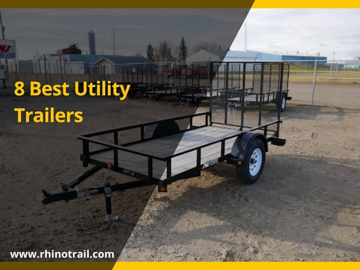 8 Best Utility Trailers | Rhinotrail
