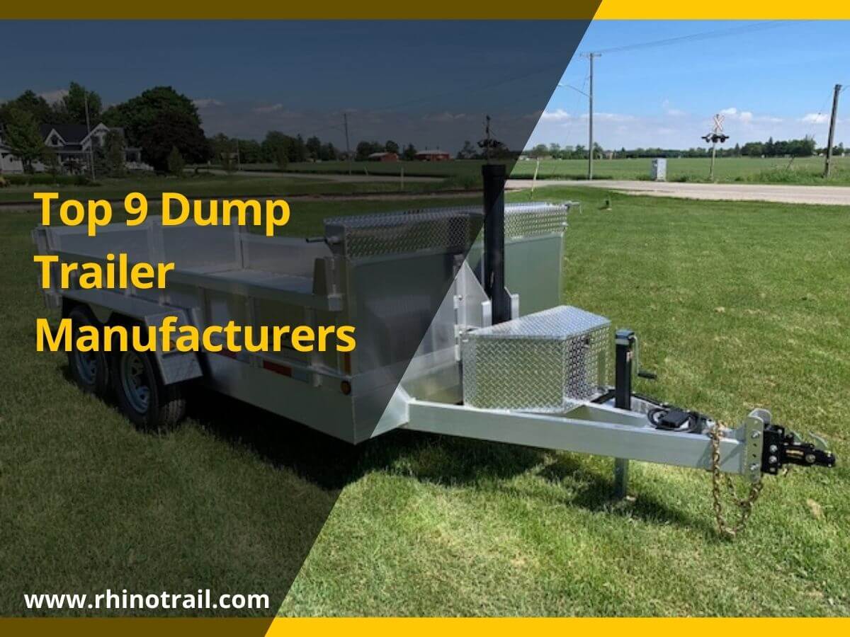 Top 9 Dump Trailer Manufacturers | Rhinotrail