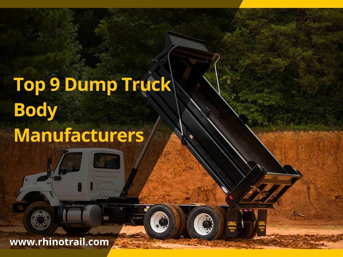 Top 9 Dump Truck Body Manufacturers | Rhinotrail
