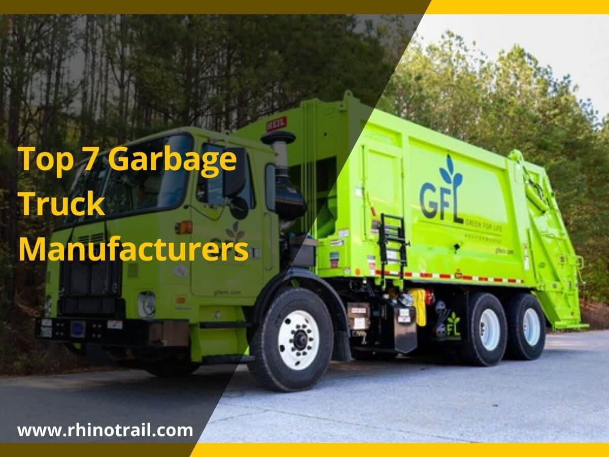 Top 7 Garbage Truck Manufacturers | Rhinotrail