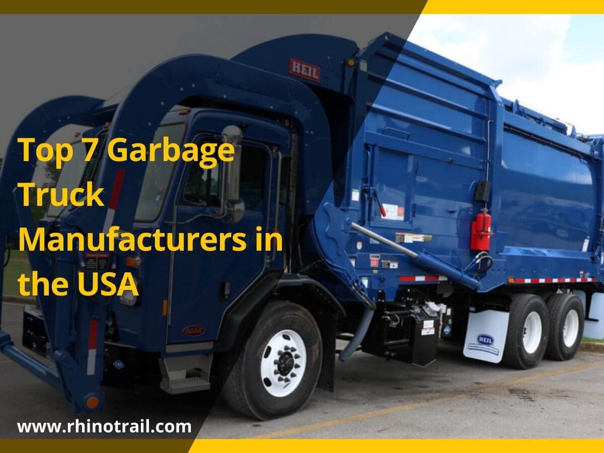 Top 7 Garbage Truck Manufacturers In The USA | Rhinotrail