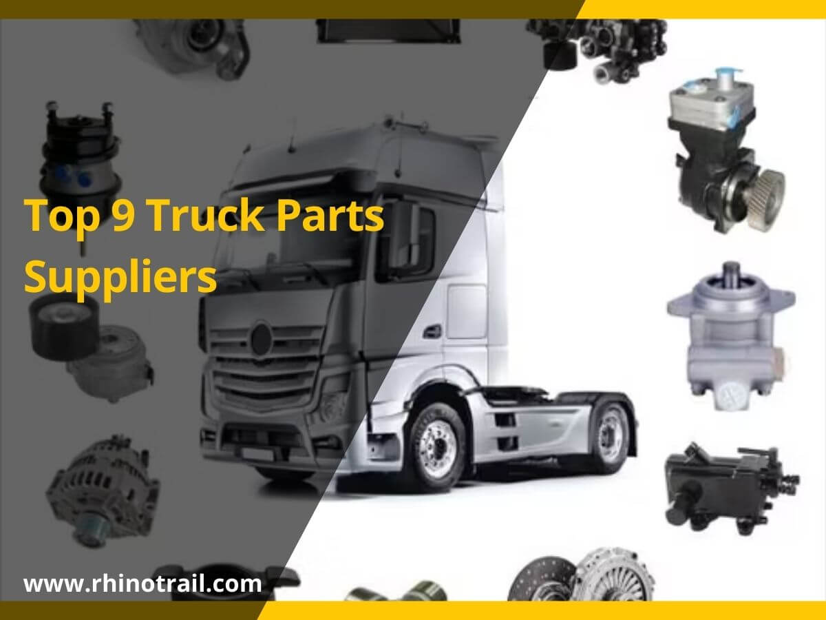 Top 9 Truck Parts Suppliers | Rhinotrail